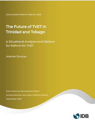 The Future of TVET in Trinidad and Tobago A Situational Analysis and ...