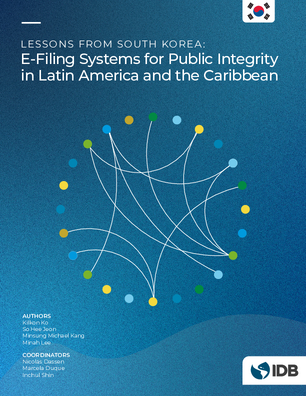 Lessons from South Korea: E-Filing Systems for Public Integrity in ...